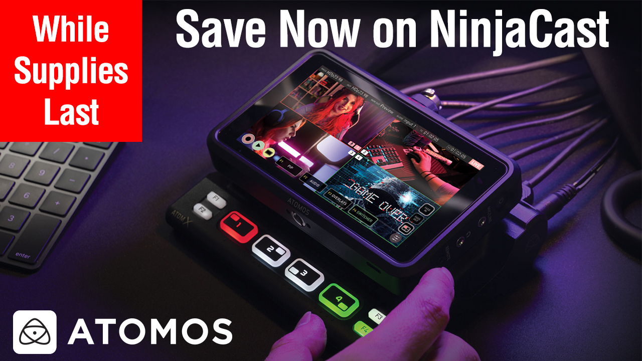 Save Now on Atomos NinjaCast – BROADFIELD NEWS