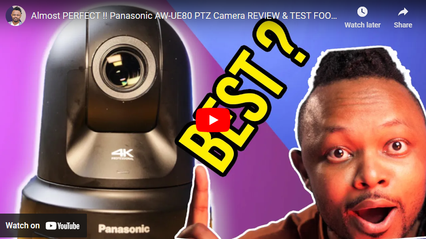 Almost PERFECT !! Panasonic AW-UE80 PTZ Camera REVIEW & TEST FOOTAGE ...