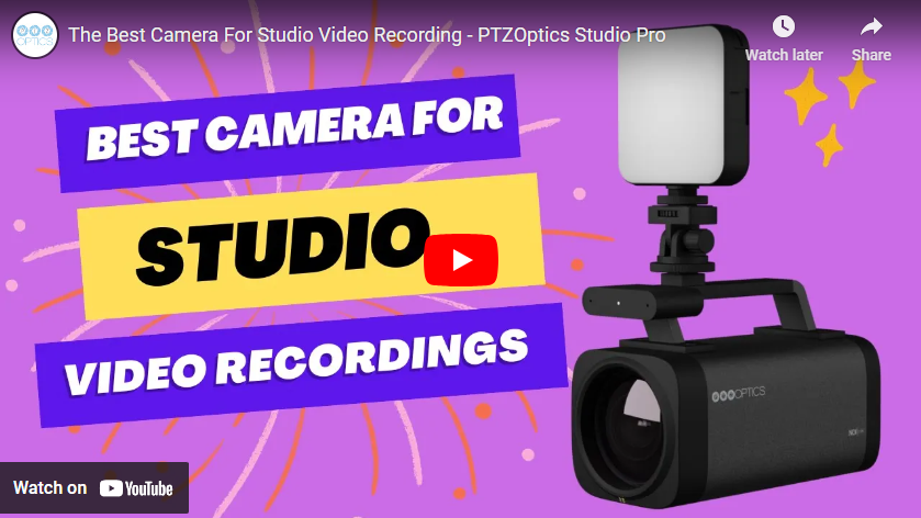 The Best Camera For Studio Video Recording – PTZOptics Studio Pro ...