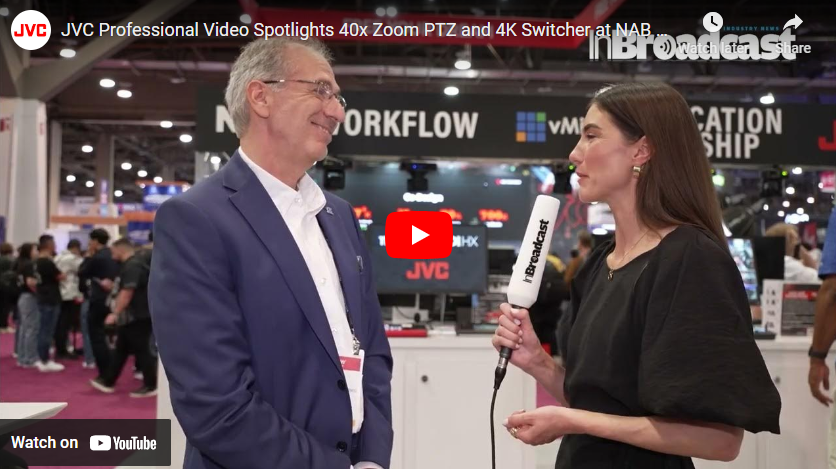 JVC Professional Video Spotlights 40x Zoom PTZ and 4K Switcher at NAB ...