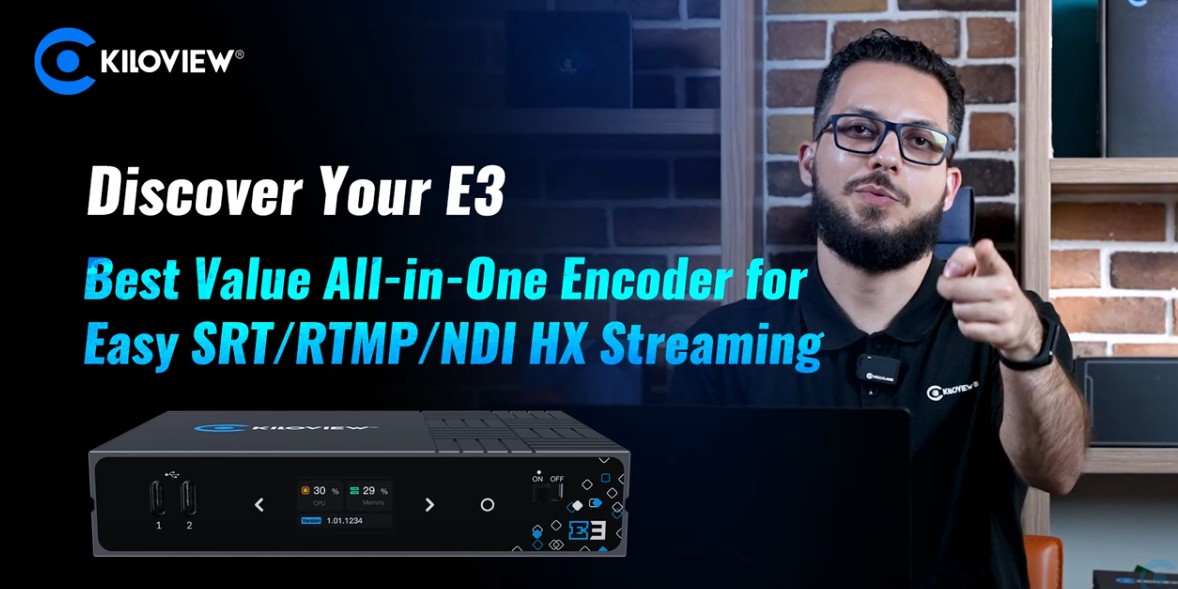 Kiloview E3 4K Dual-Channel Encoder Firmware Update – BROADFIELD NEWS