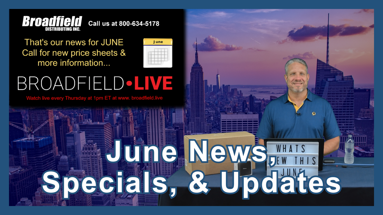 June News, Specials, & Updates – BROADFIELD NEWS