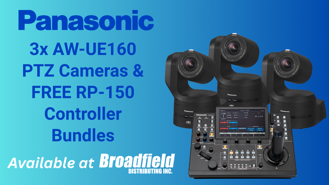 Panasonic AW-UE160 and Controller Bundle – BROADFIELD NEWS