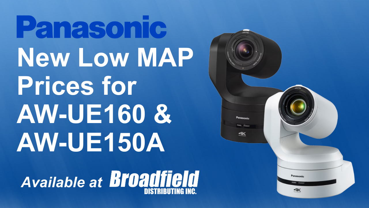 New MAP Pricing on Panasonic PTZ Cameras – BROADFIELD NEWS